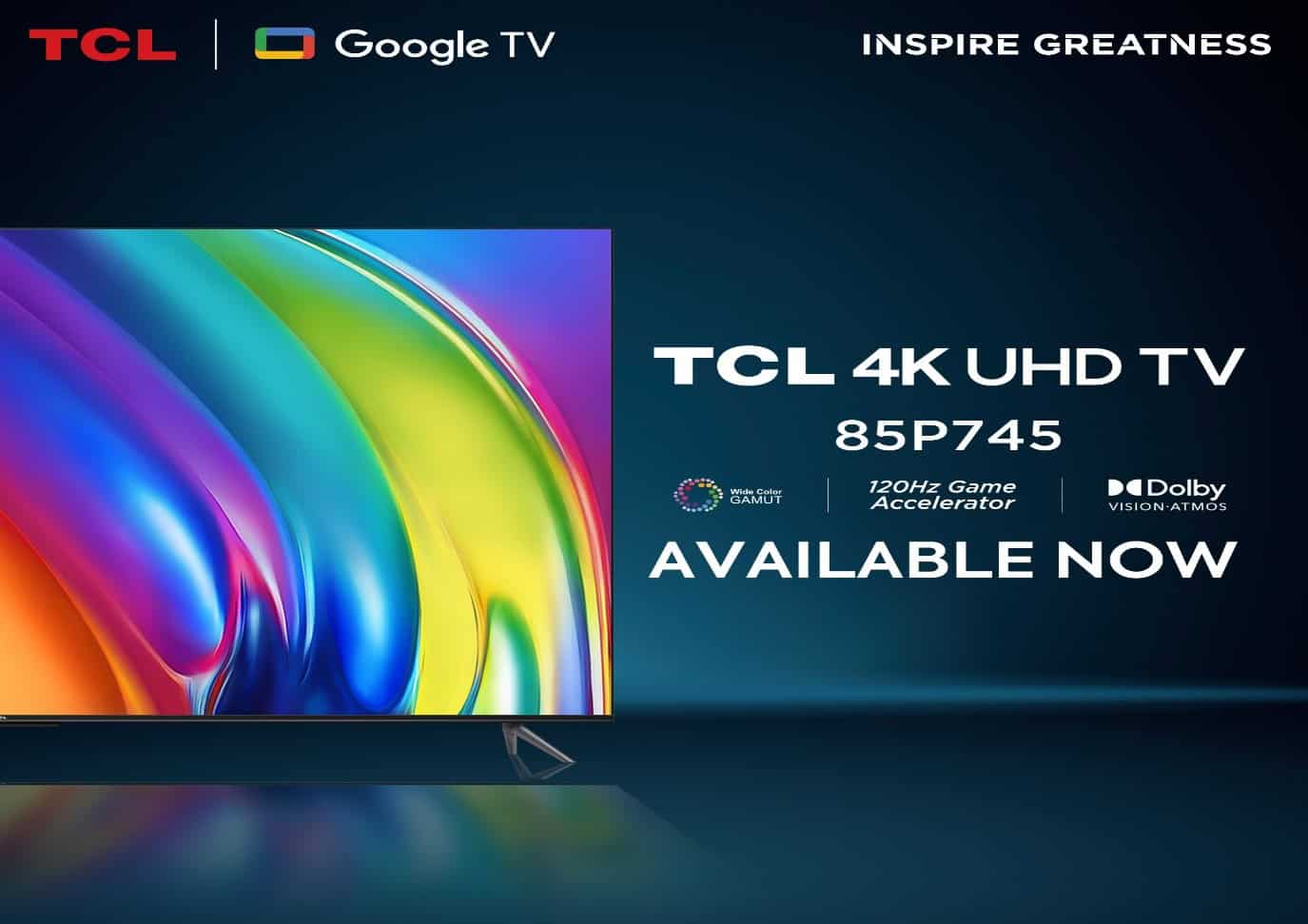 TCL P745: elevate your home theater with cutting-edge 4K UHD Google TV