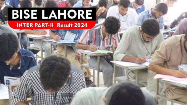 BISE Lahore Inter part-II results 2024 (Check Results here)