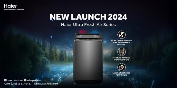 Introducing Haier’s Ultra Fresh Air Series Pakistan’s Biggest Top Load ...