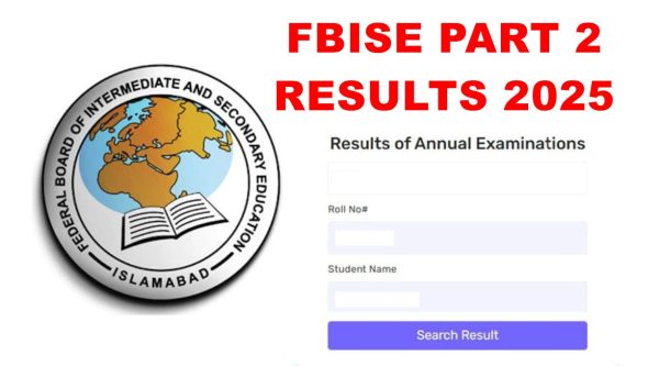 FBISE Class 12 Results 2025 - Check HSSC Part 2 Results Online